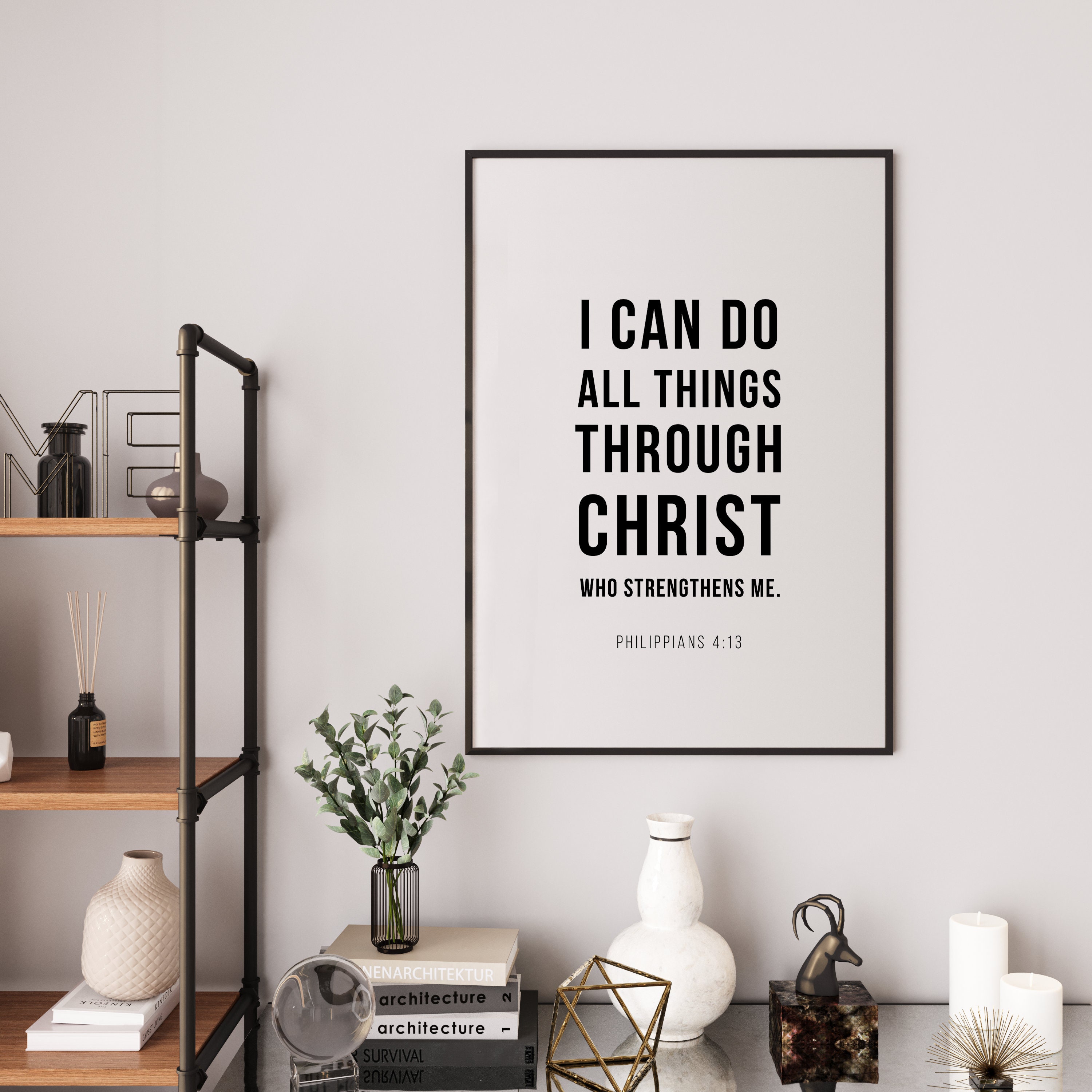 Philippians 4:13 I Can Do All Things Through Christ Who Strengthens Me ...