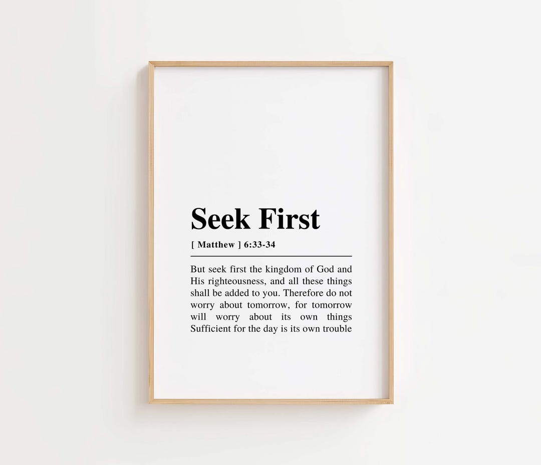 Matthew 6:33-34 Seek First the Kingdom of God, Bible Verse Wall Art ...