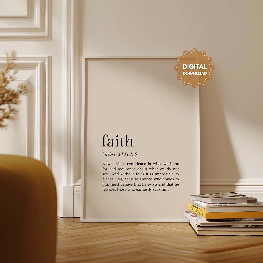 Faith Definition Art, Hebrews 11:1, 6 Faith NIV Wall Art, Faith Bible ...