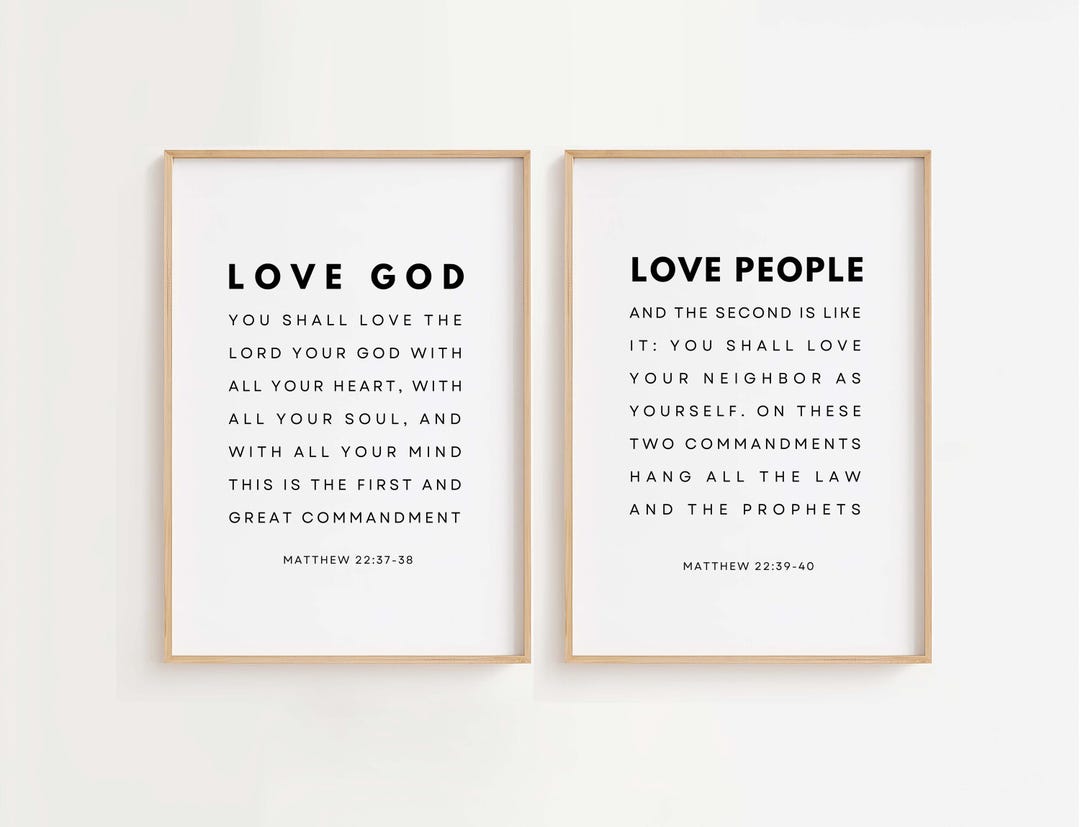 Matthew 22:36-40 NKJV Love God Love People, Bible Verse Wall Art ...