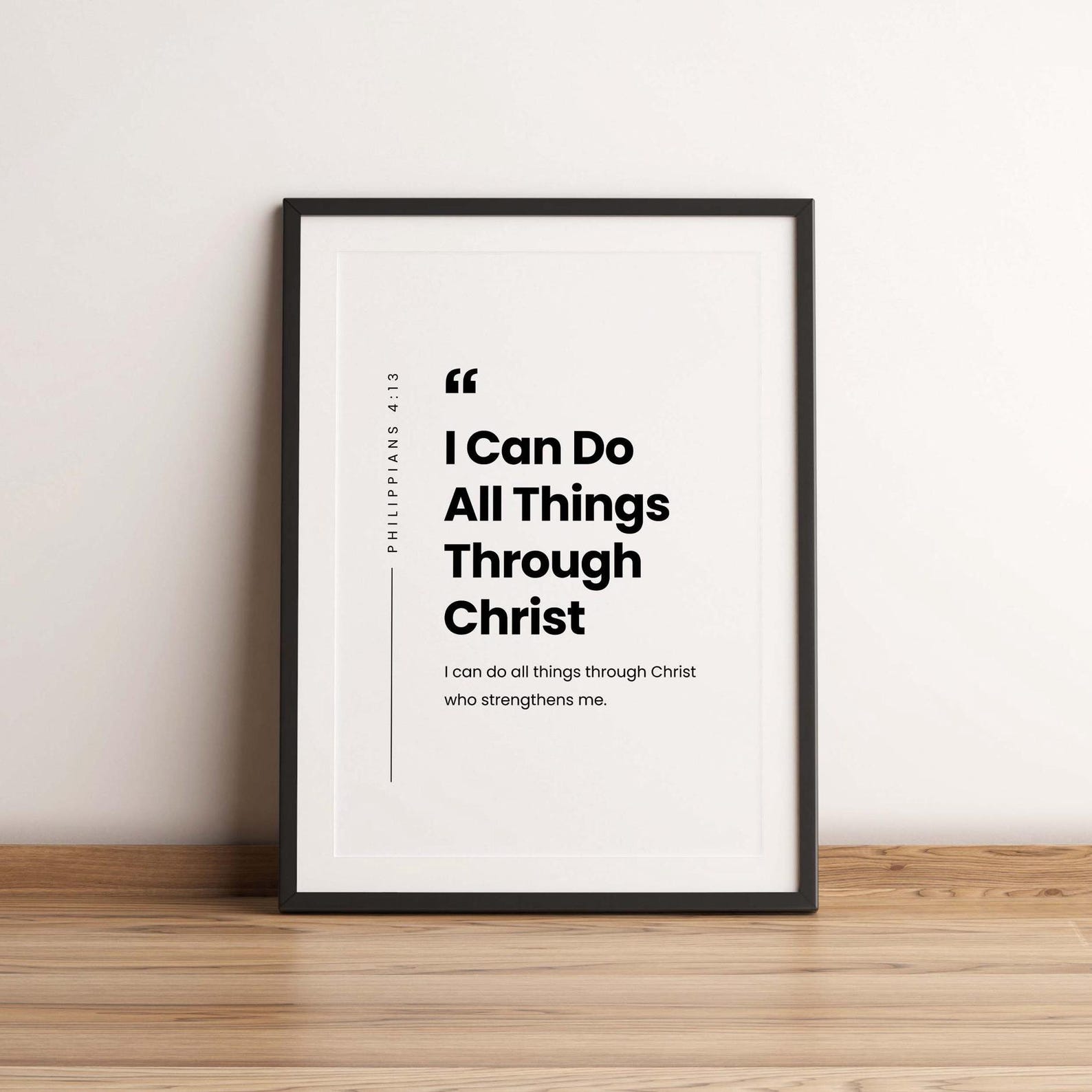 Philippians 4:13 I Can Do All Things Through Christ Who Strengthens Me ...