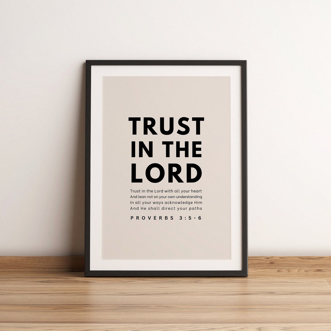 Proverbs 3:5-6 NKJV Trust in the Lord With All Your Heart, Bible Verse ...