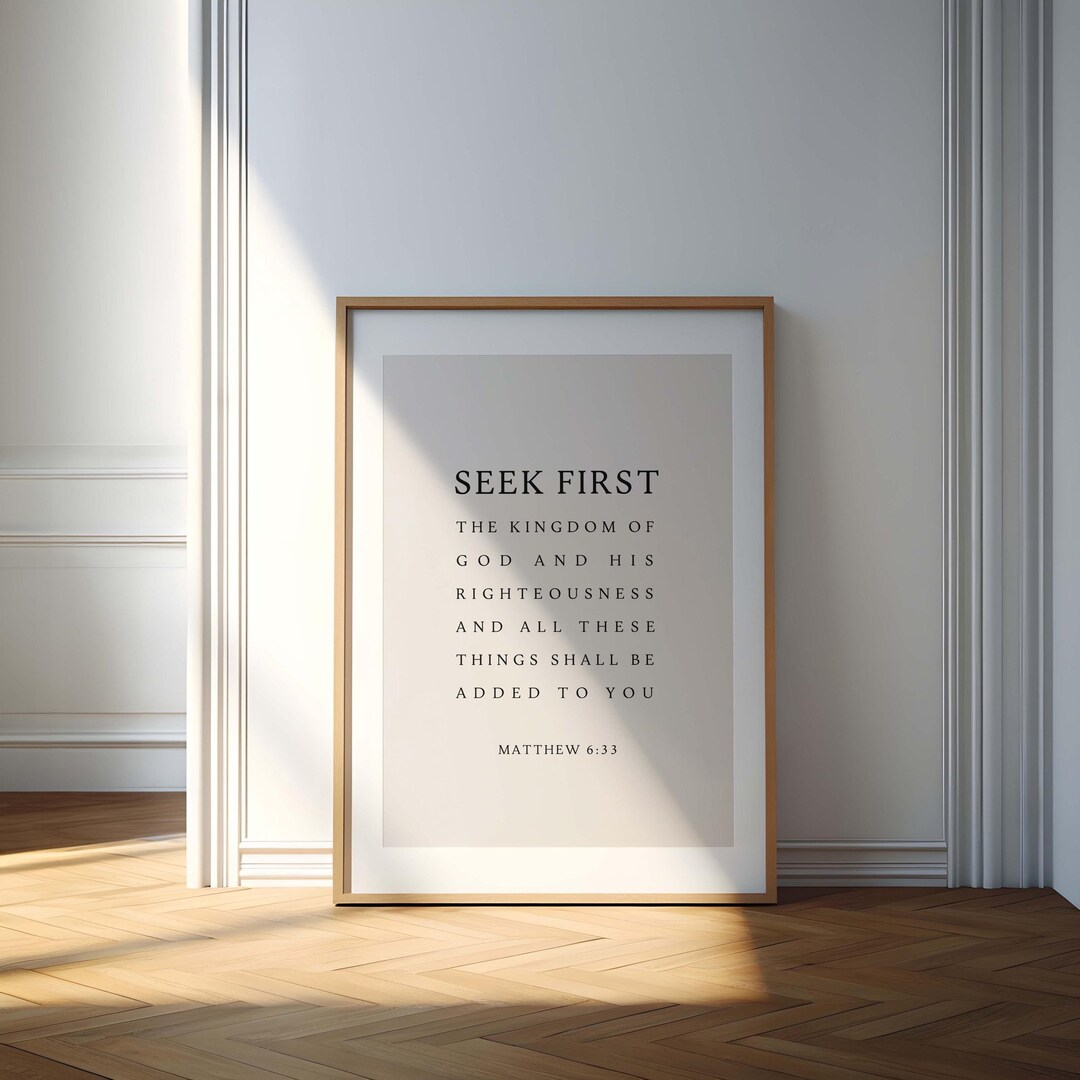 Matthew 6:33 Seek First the Kingdom of God, Bible Verse Wall Art ...