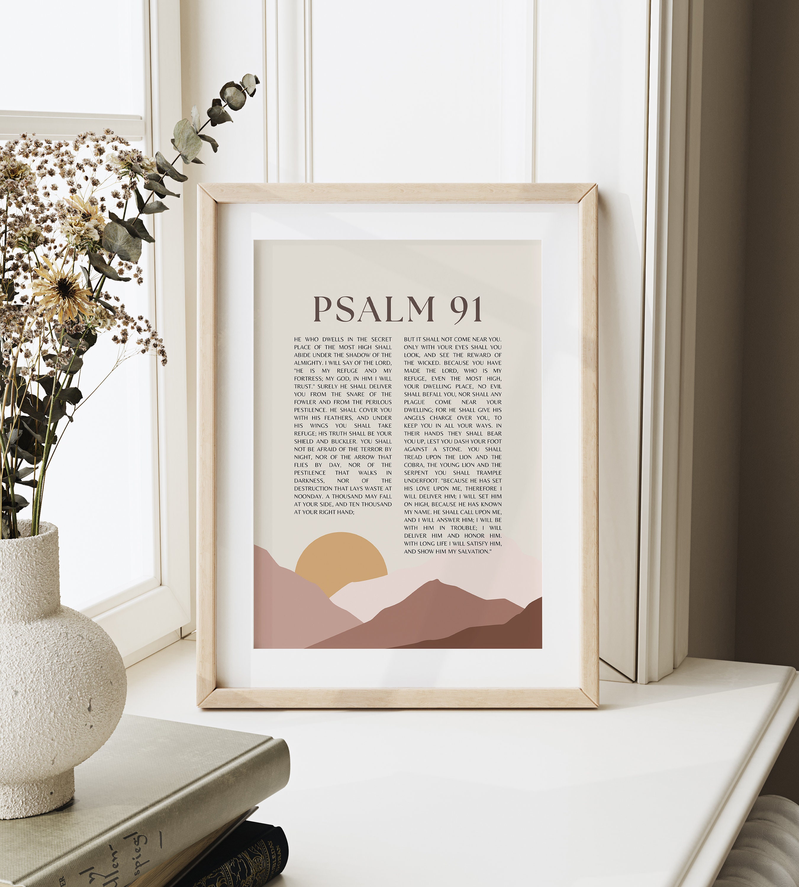 Psalm 91 NKJV He Who Dwells in the Secret Place of the Most High, Bible ...