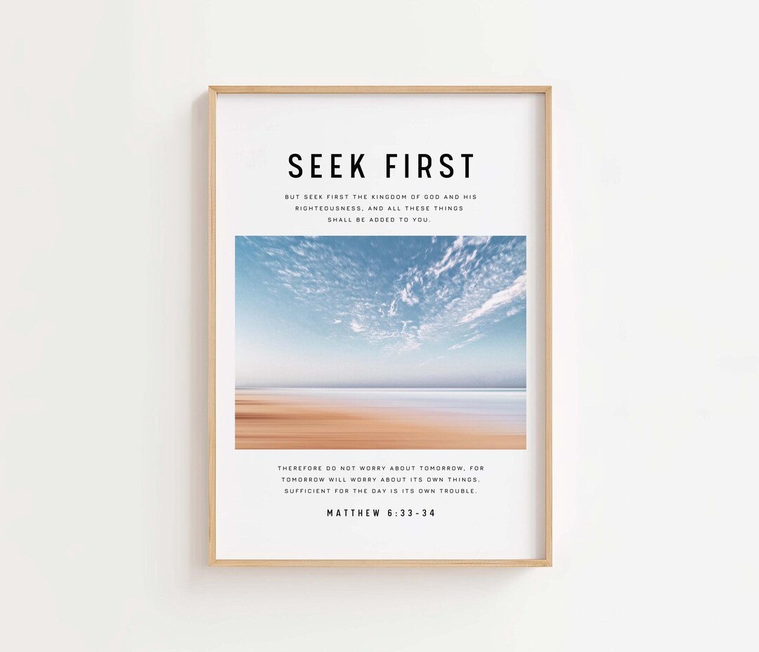 Matthew 6:33-34 Seek First the Kingdom of God, Bible Verse Wall Art ...