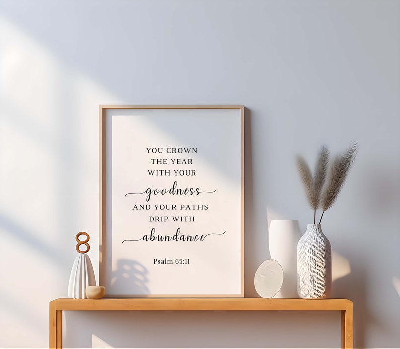 Psalm 65:11 NKJV You Crown the Year With Your Goodness, New Year Wall ...