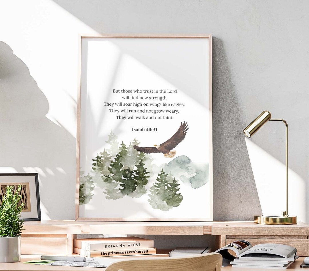 Isaiah 40:31 NLT Eagles Wing, Wall Art, Christian Wall Art Printable ...