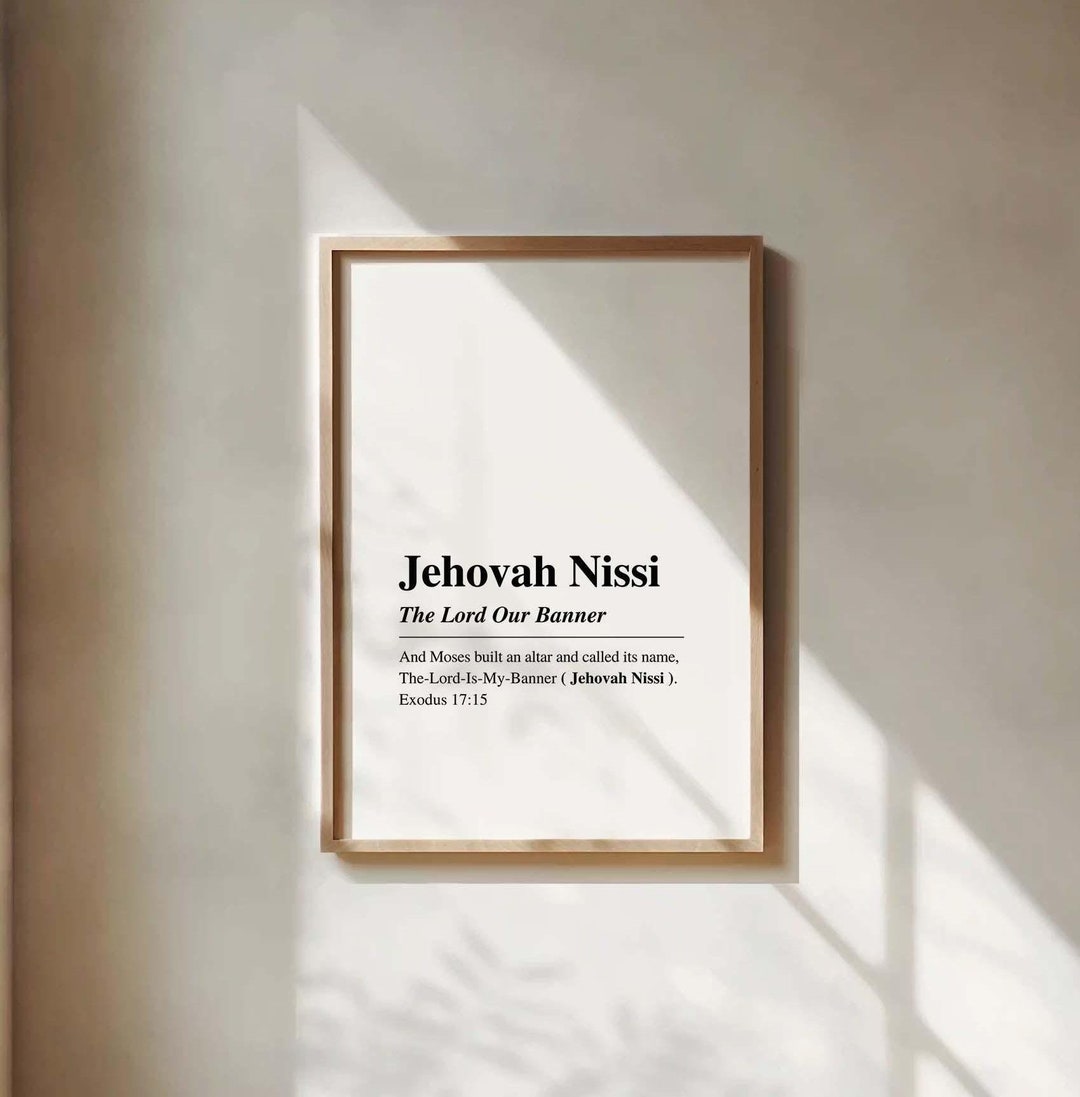 Jehovah Nissi Wall Art Printable, Names of God Decor, the Lord Our Banner, Jehovah Nissi ...