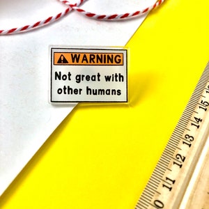 Warning Sign Acrylic Pin Acrylic Pins Funny Pins Eco-friendly Acrylic ...