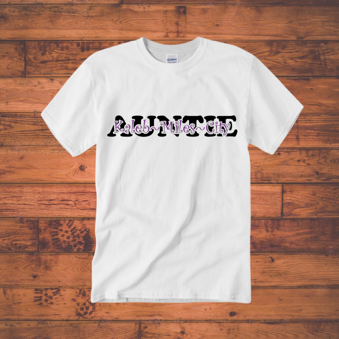 Auntie With Names Graphic T-shirt, Auntie Life, Boy Aunt, Girl Aunt ...