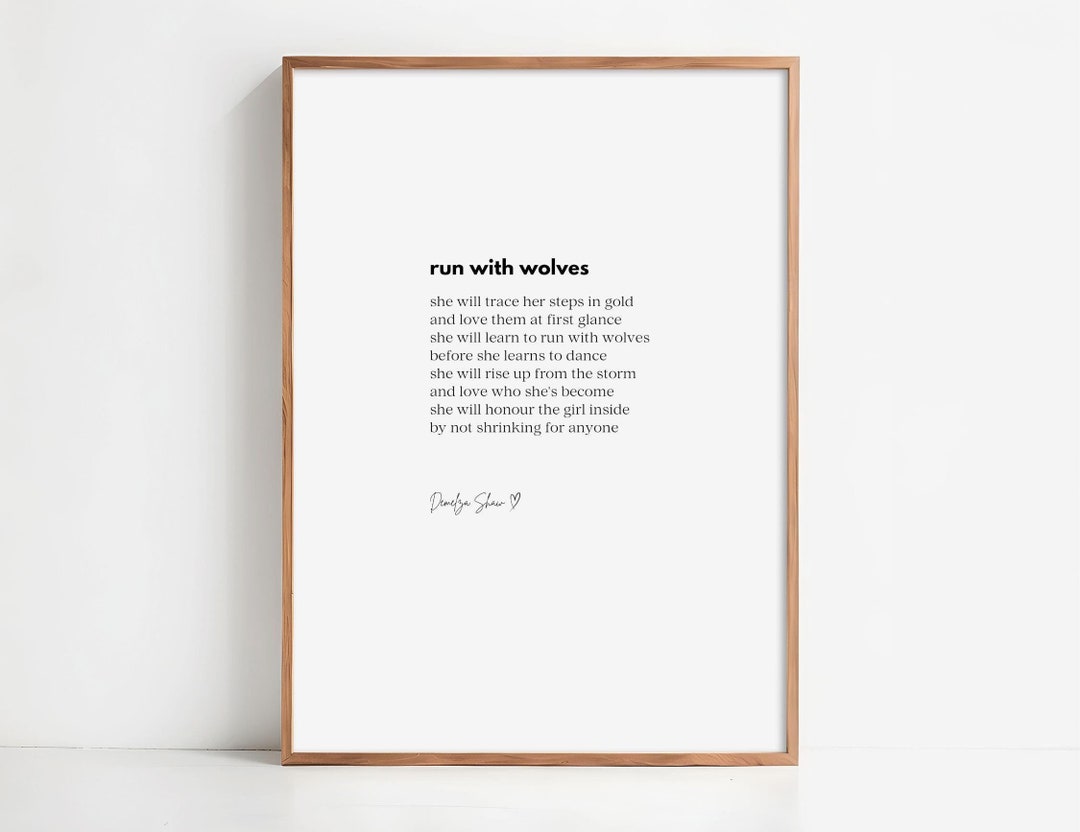 Run With Wolves - Poetry Print A4 (digital Download), Inspiring Wall ...