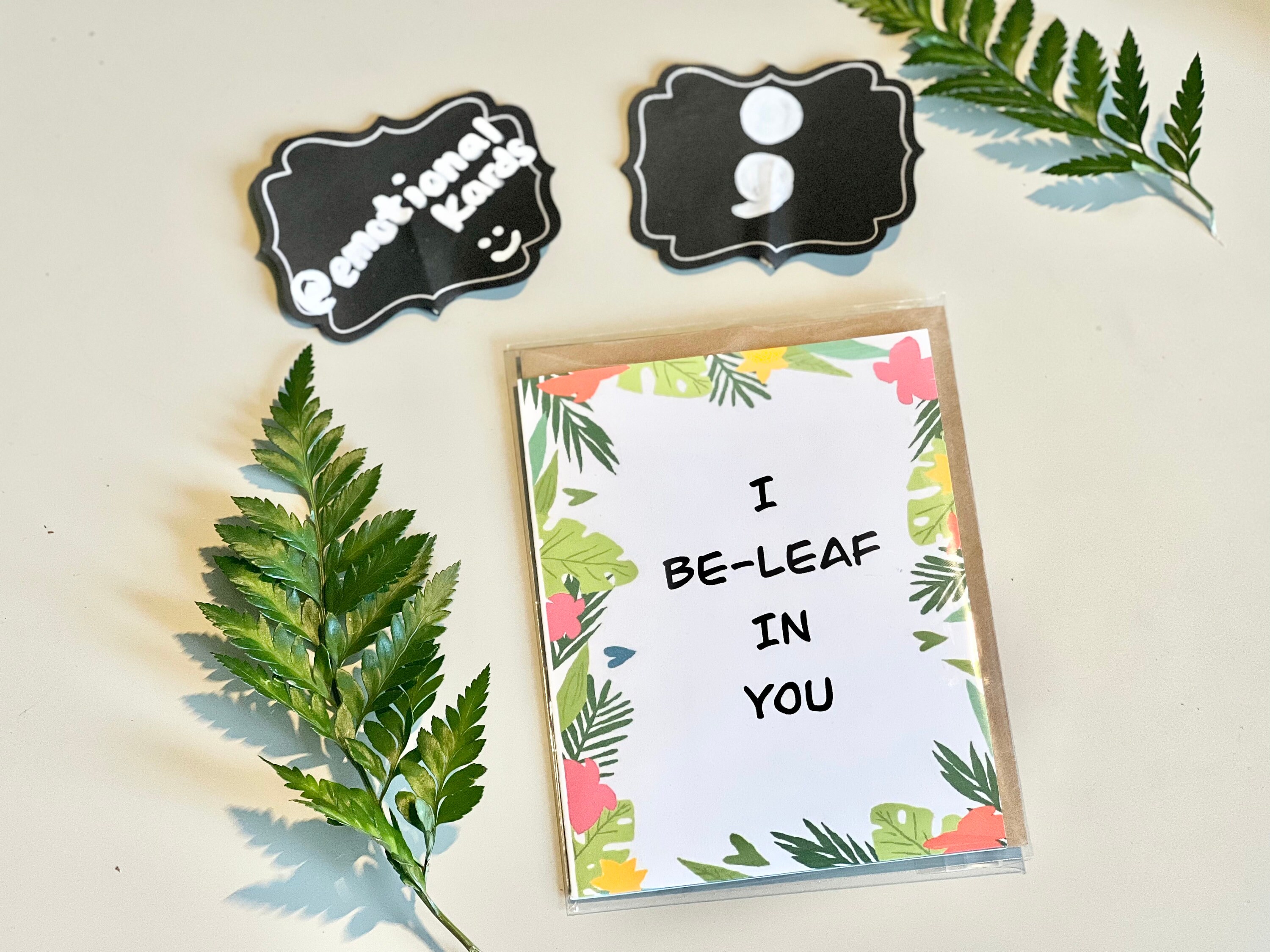 I BE-LEAF in You | Emotional Greeting Card |uplifting Gift | Emotional ...