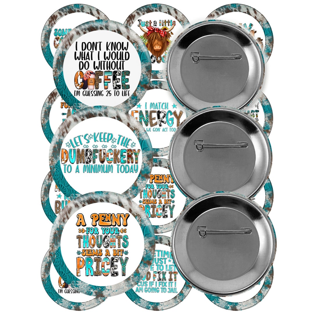 Western Sassy Quotes-2.25-button Pin,buy 3 Get 1 Free-direction Below-8 ...