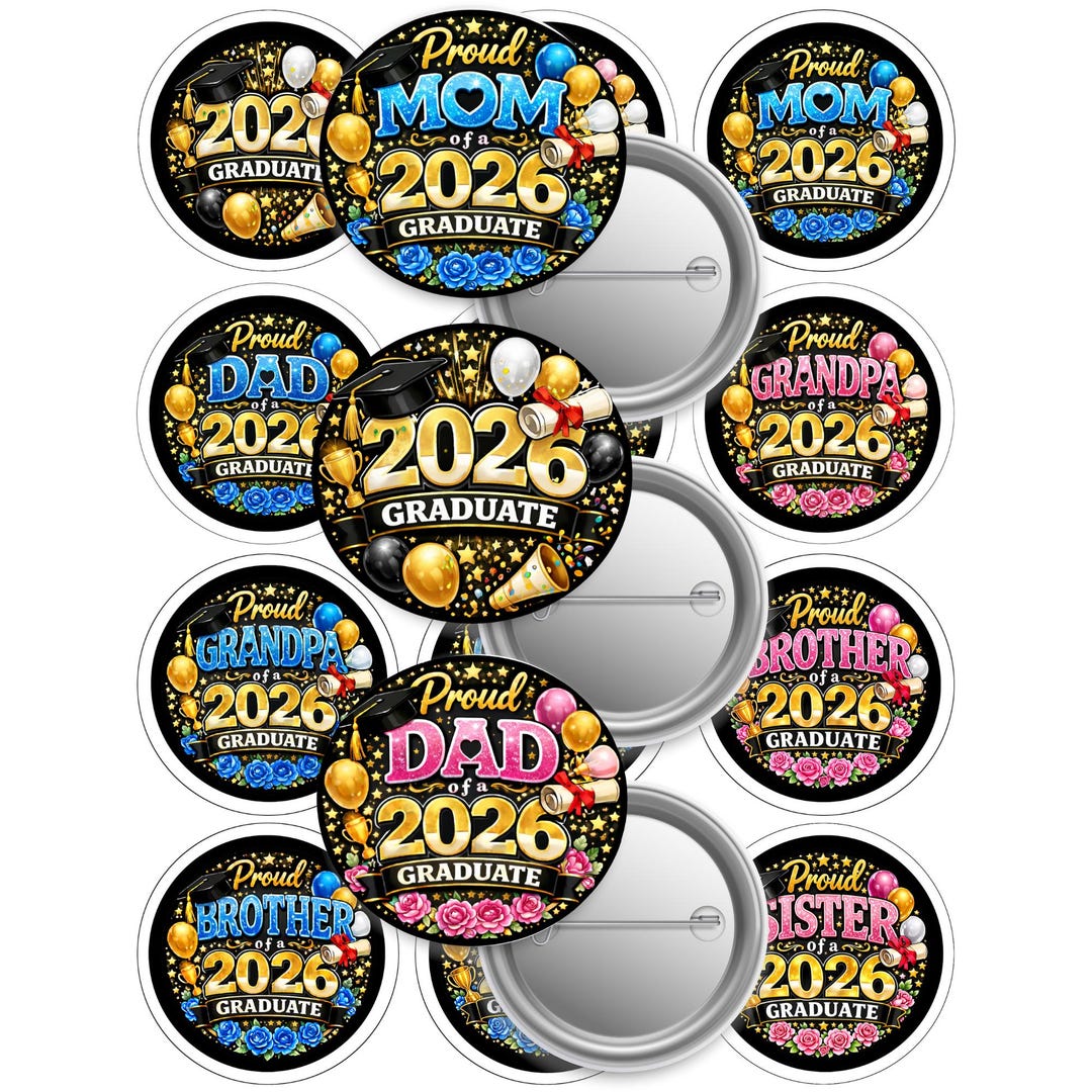2026 Graduation 2.25" Button Pin Templates – Family Graduate Designs ...