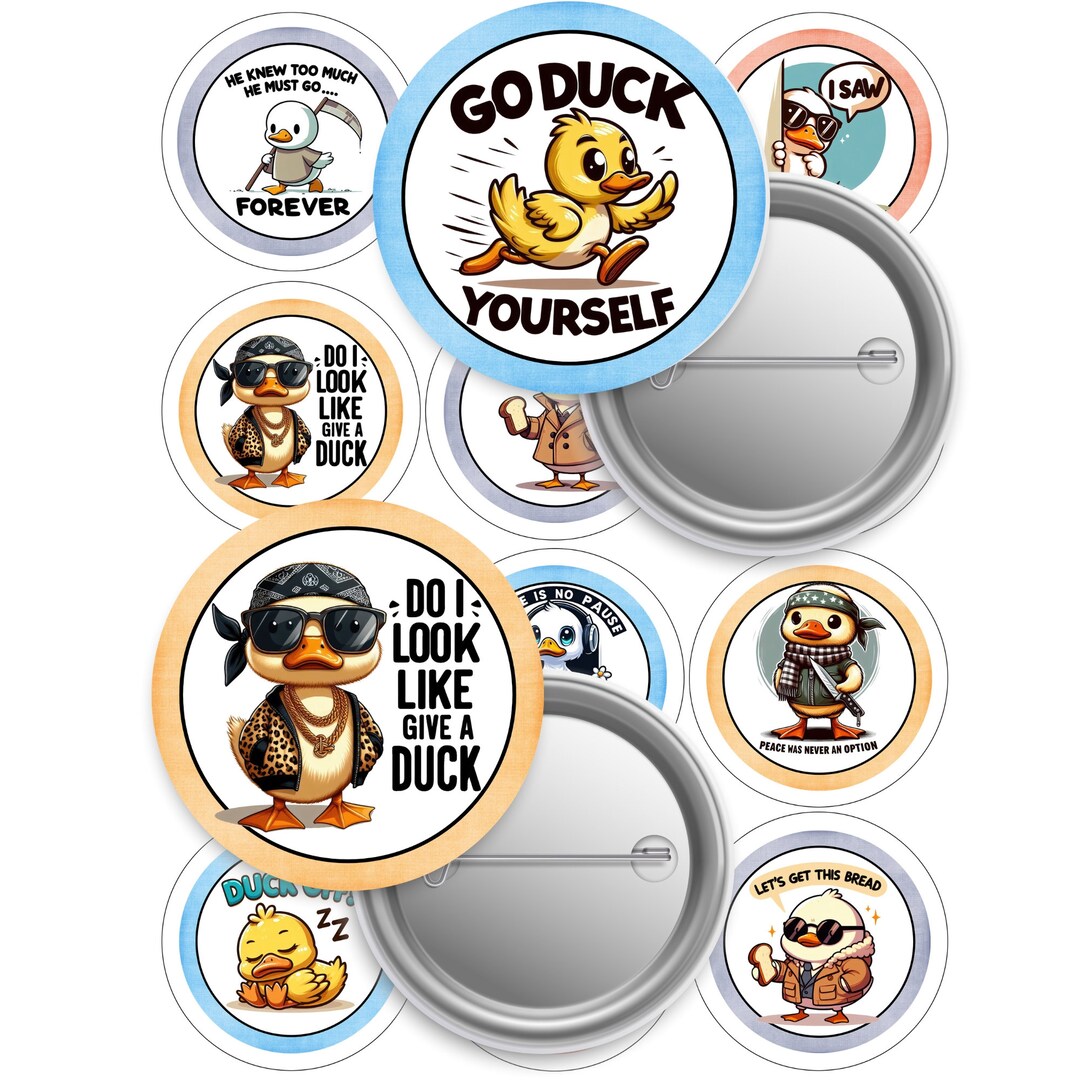 Don't Duck With Me- Funny Duck Quotes-2.25 In-button Pin Template -buy ...