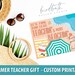 Less Teachin' More Beachin' Summer Teacher Gift Tag Fully Customizable ...