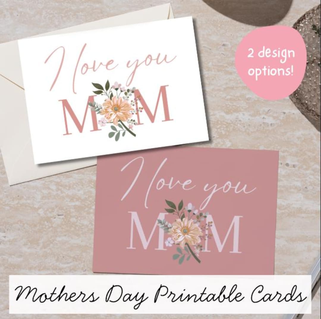 Floral Card for Mom: Printable "i Love You, Mom" (digital Download) - Etsy
