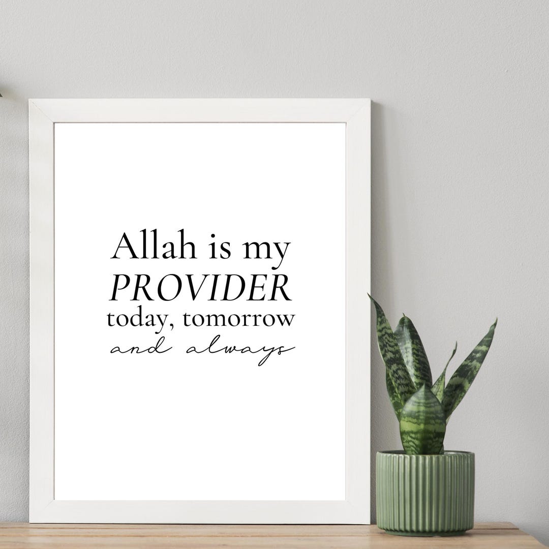 Islamic Wall Art: Allah is My Provider Printable (digital Download) - Etsy