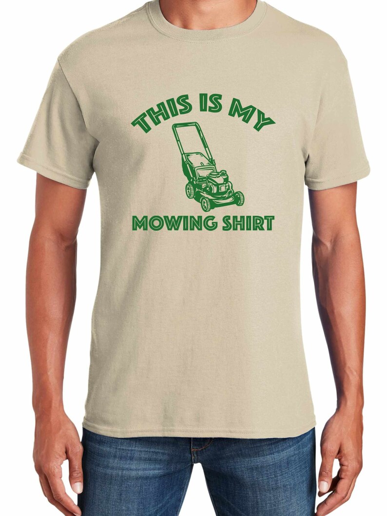 Funny Lawn Mowing Shirt, This is My Mowing Shirt With a Push Lawn Mower ...