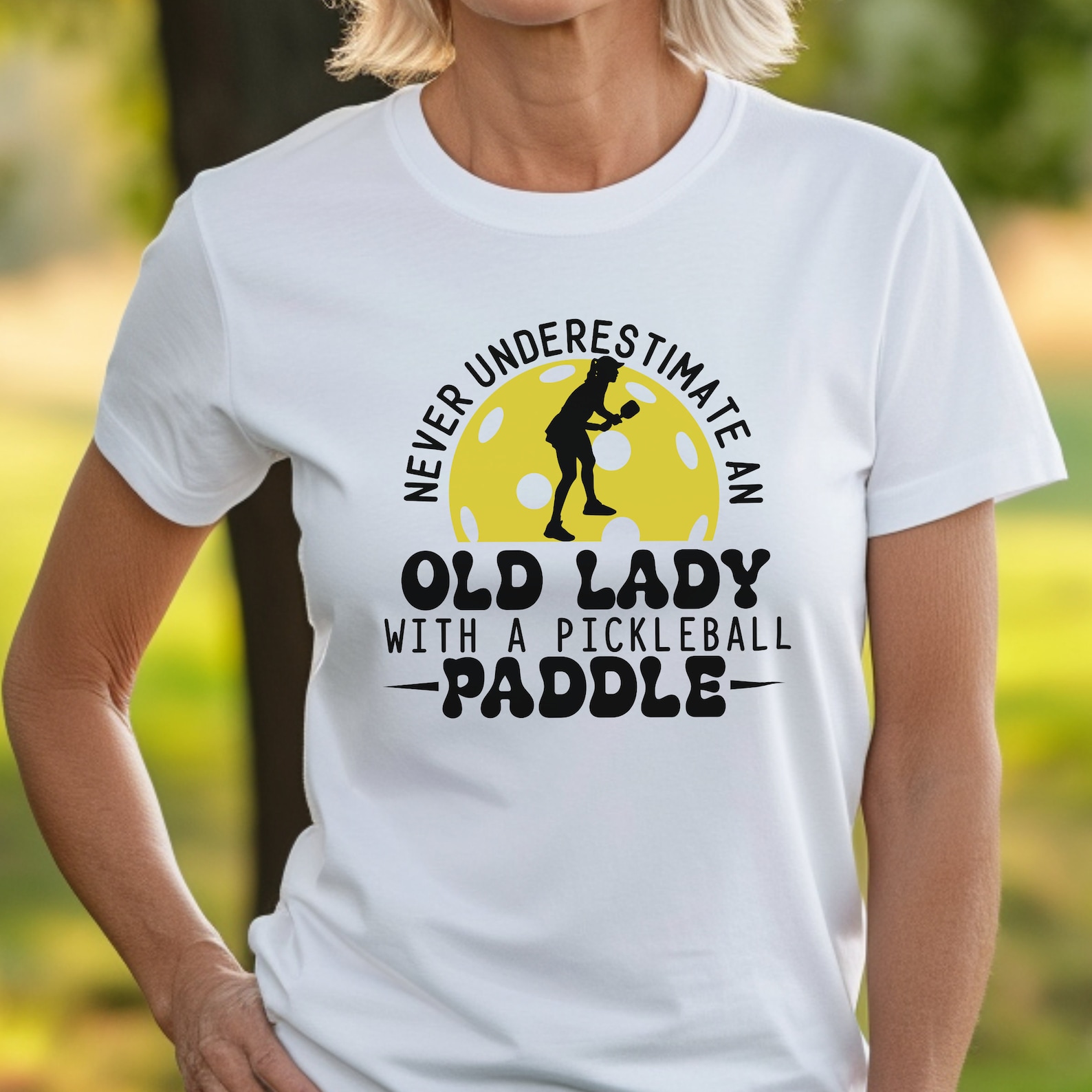 Funny Pickleball Tee, Never Underestimate Old Lady With Pickleball ...