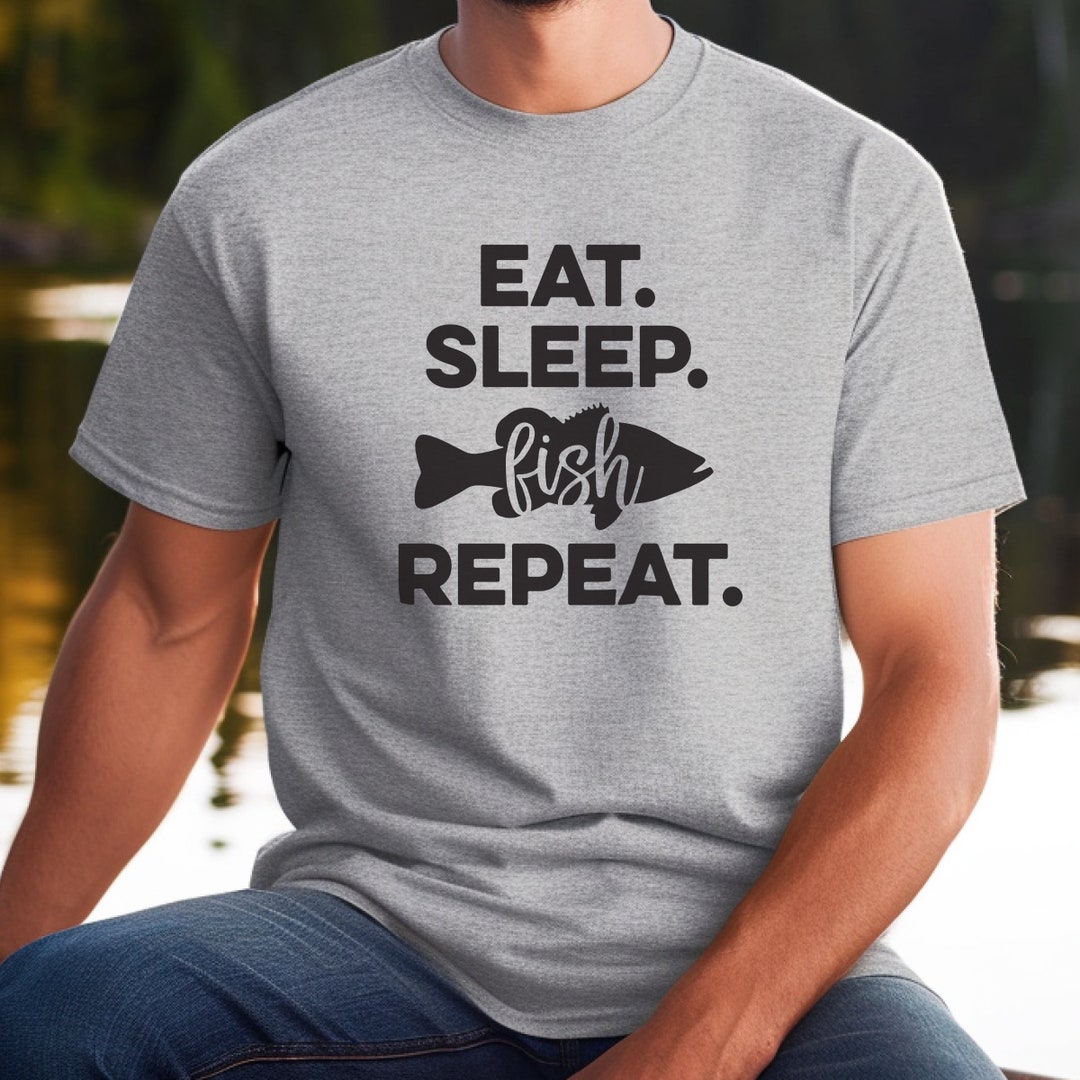 Funny Fishing T-shirt: Eat Sleep Fish Repeat - Etsy
