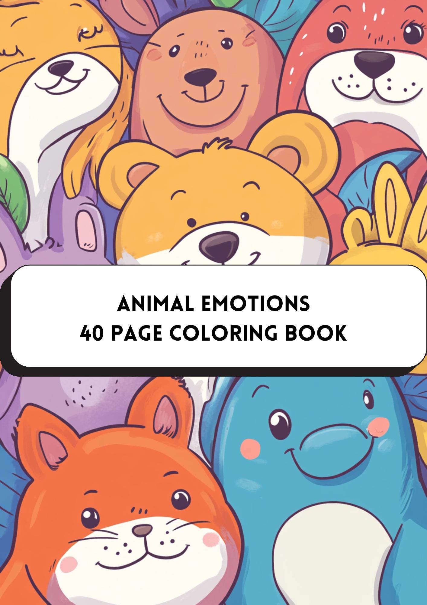 Animal Emotions Coloring Book for Kids | 40 Pages of Cute Animals ...