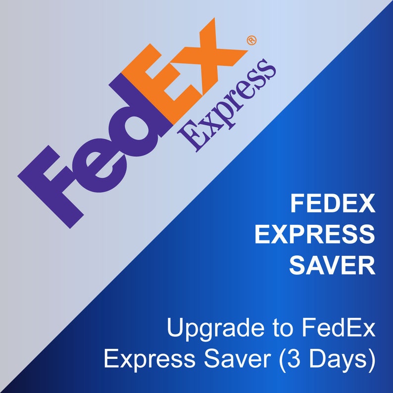 Upgrade: Fedex Express Saver Shipping - Etsy
