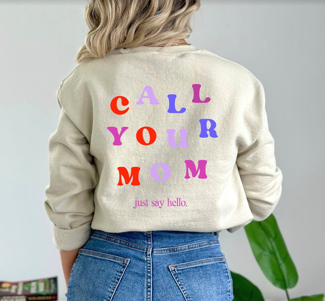 Call Your Mom Sweatshirt Mom Sweatshirt Daughter Sweatshirt Pink ...