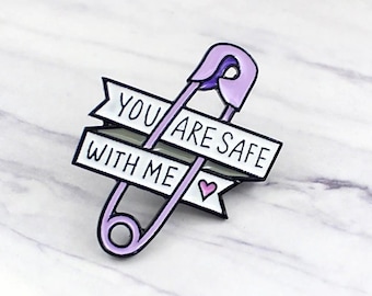 You Are Safe With Me Pin - Etsy