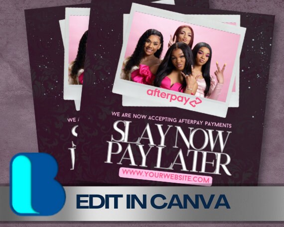 Afterpay Flyer Diy Flyer Slay Now Pay Later Payment Flyer | Etsy