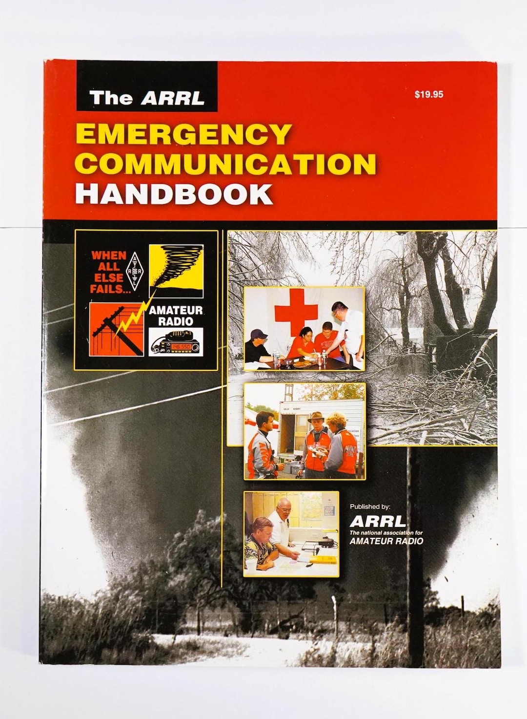 ARRL Emergency Communication Handbook. by Steve Ford (2005). Used ...