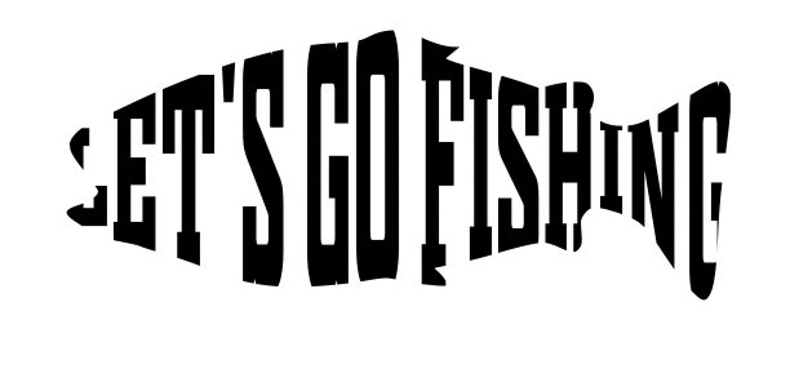 Let’s Go Fishing SVG - Etsy