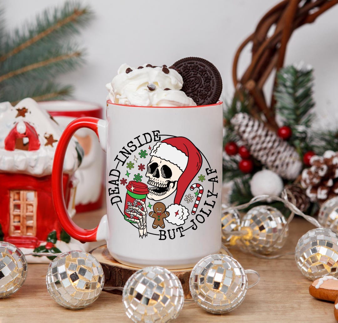 Dead Inside but Jolly AF Funny Christmas Coffee Mug | Festive Holiday ...