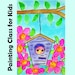 Bird in Birdhouse: Kids Watercolor Painting Lesson (digital Video) - Etsy