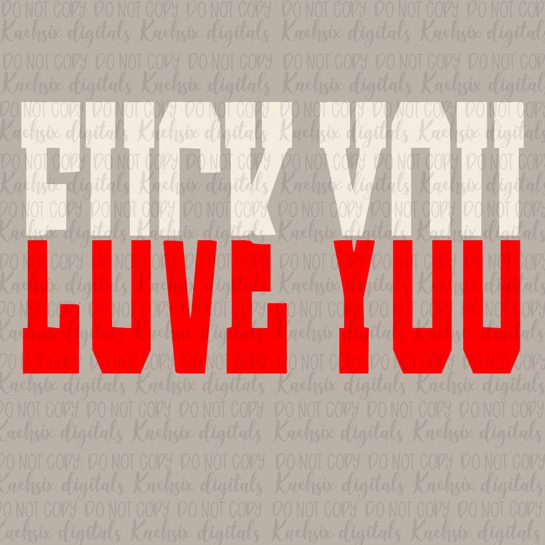 F You Love You PNG SVG Digital Design Instant Download - Etsy