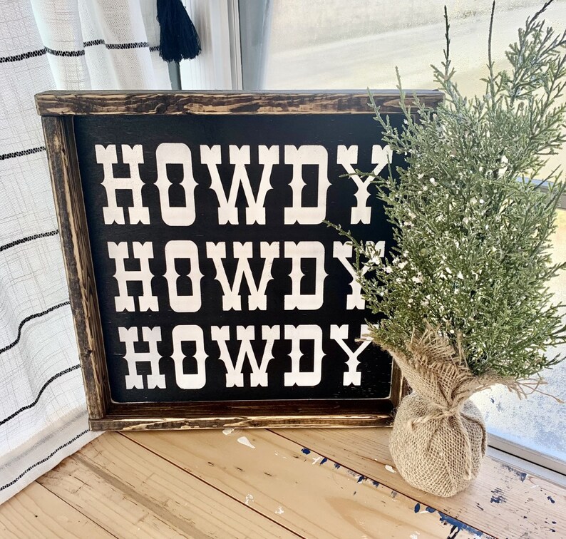 Howdy Wood Sign, 12x12 Sign, Handmade Wooden Sign, Western Decor ...