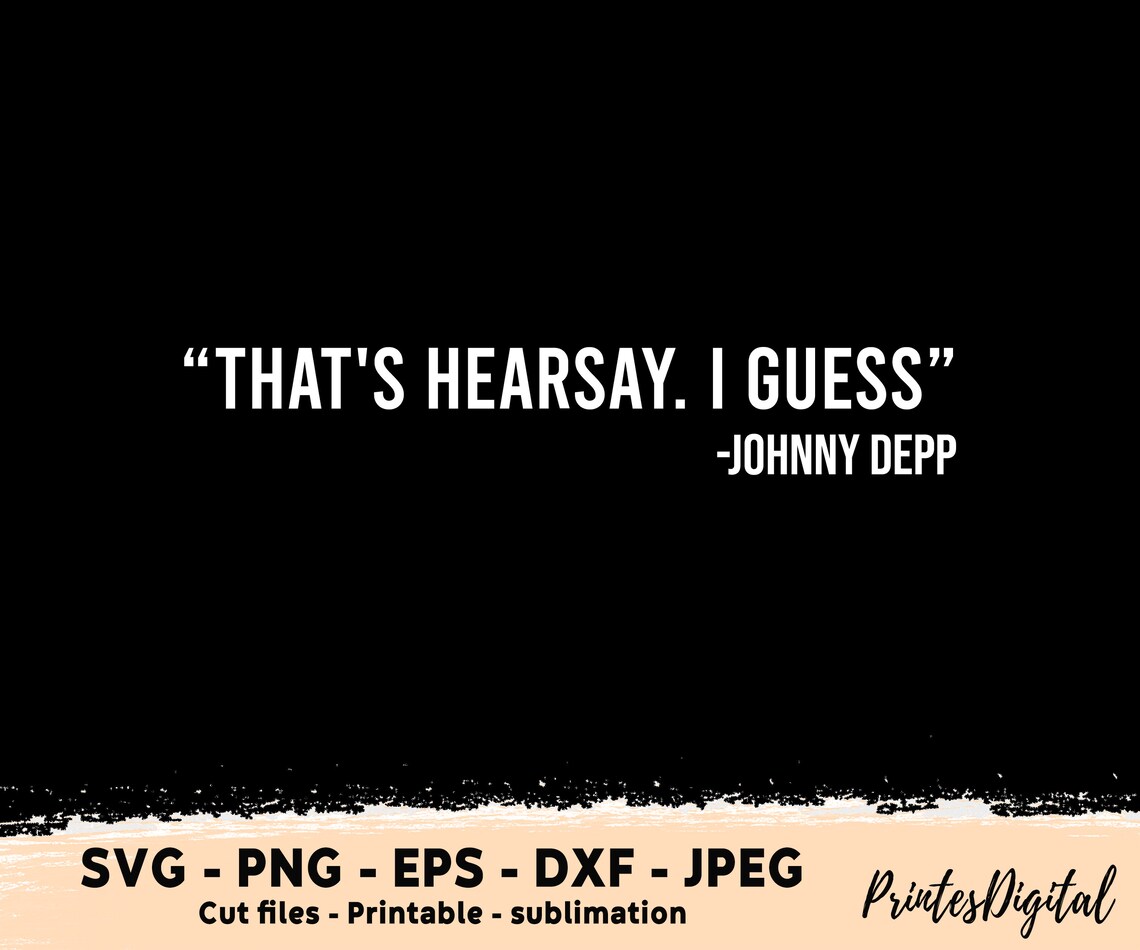 That's Hearsay I Guess Svg Png Thats Hearsay I Guess Png | Etsy