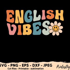 English Vibes Svg, English Vibes Png, First Day of School, English Svg ...