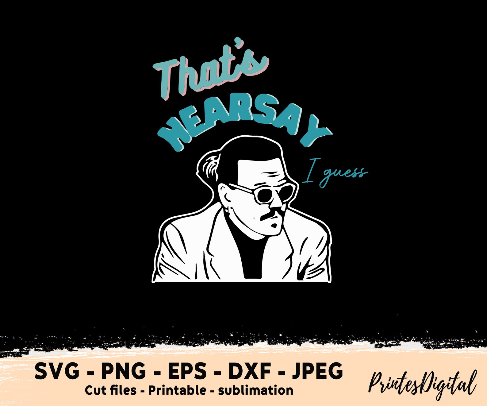 That's Hearsay SVG PNG That's Hearsay I Guess Svg - Etsy