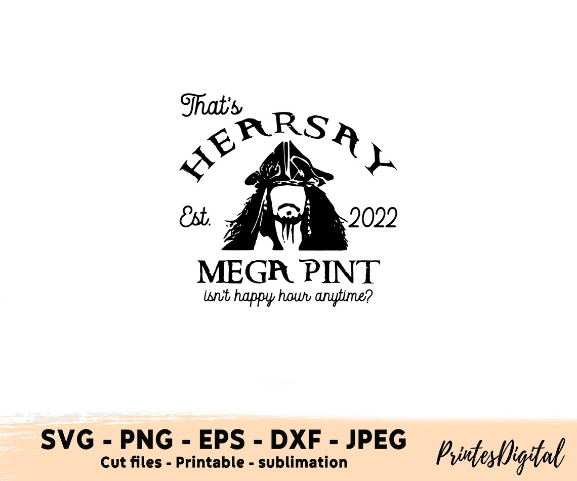 That's Hearsay Since 1963 & 2022 SVG PNG Mega Pint - Etsy