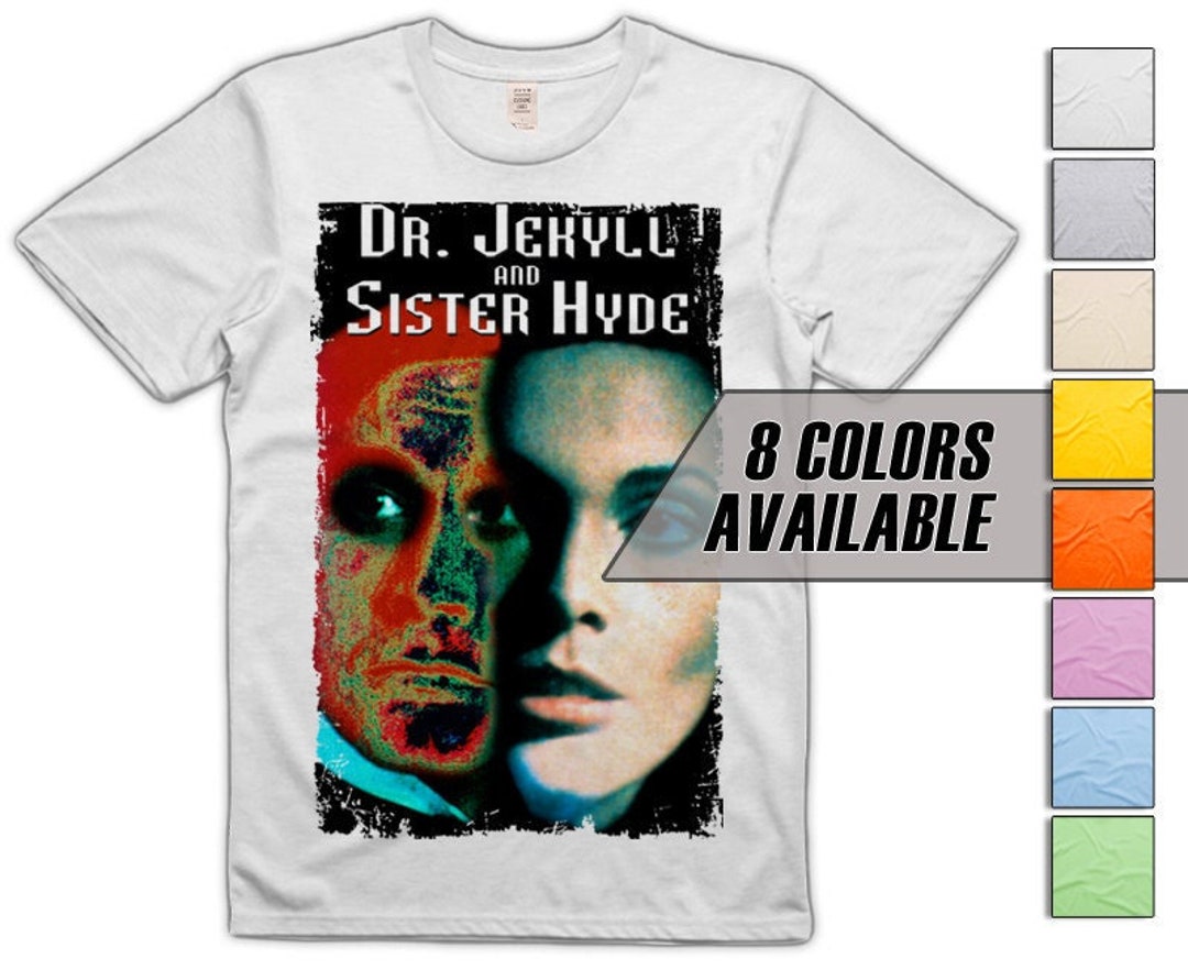 Dr. Jekyll and Sister Hyde V2 Men's T Shirt All Sizes S-5XL 8 Colors ...