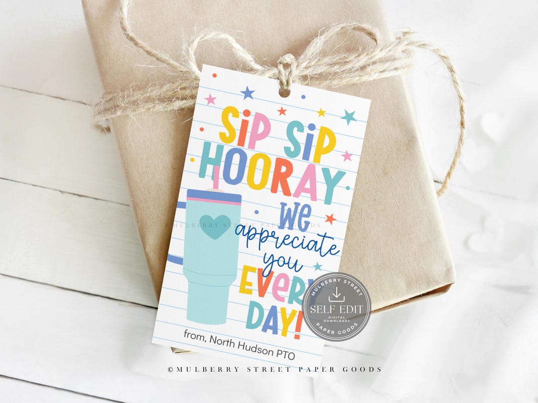 Sip Sip Hooray Teacher Appreciation Gift Tag Canva Template Printable ...