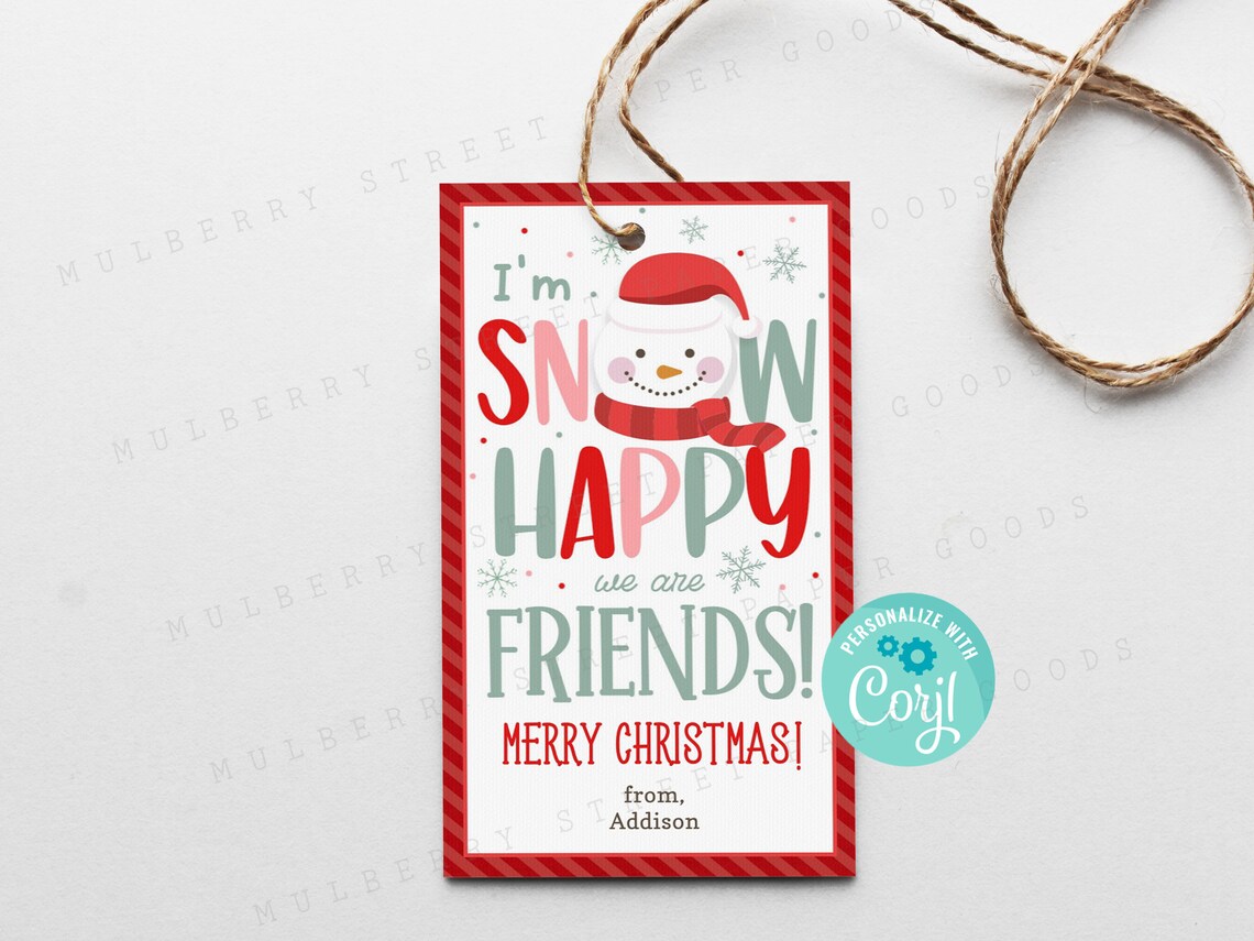 Snow Happy We Are Friends Christmas Gift Tag, Snowman Holiday Party ...