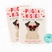Printable Pugs and Kisses Valentine's Day Cards Cute Kids Classroom Pug ...