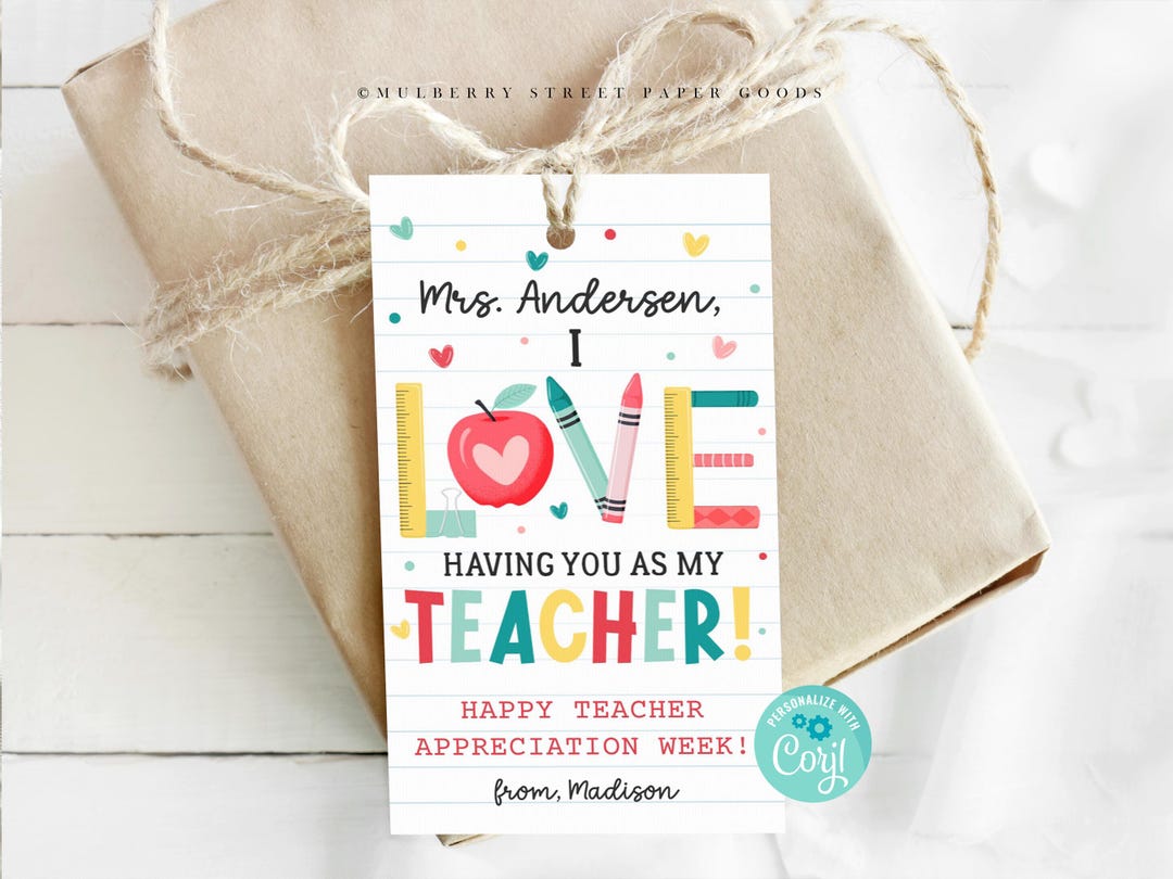Teacher Appreciation Gift Tag Printable I Love Having You as A Teacher ...