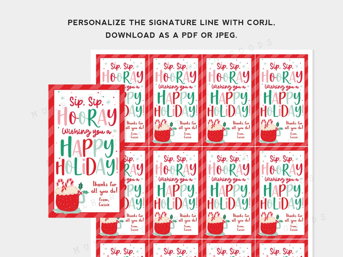 Printable Sip, Sip Hooray Wishing You a Happy Holiday Gift Tag, Hot ...