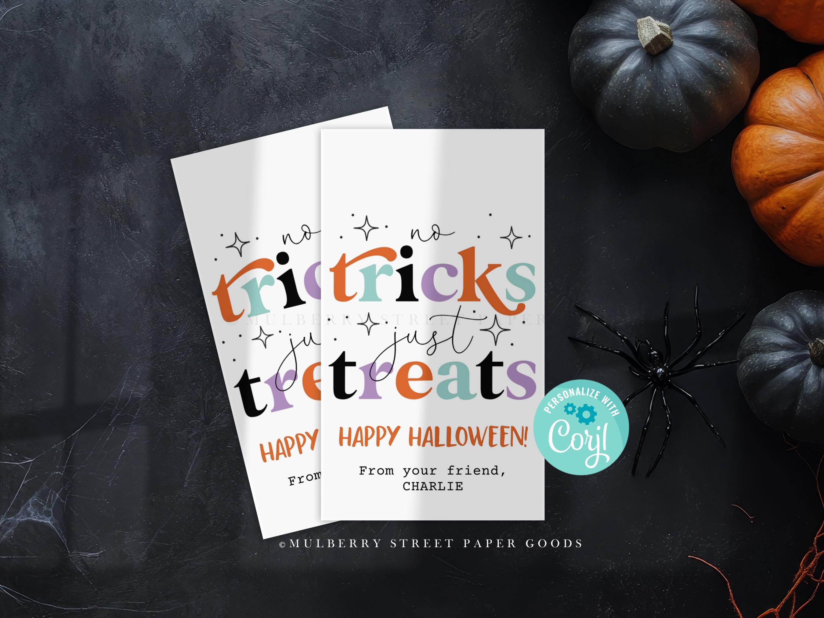 Printable No Tricks Just Treats Happy Halloween Gift Tag, Halloween ...