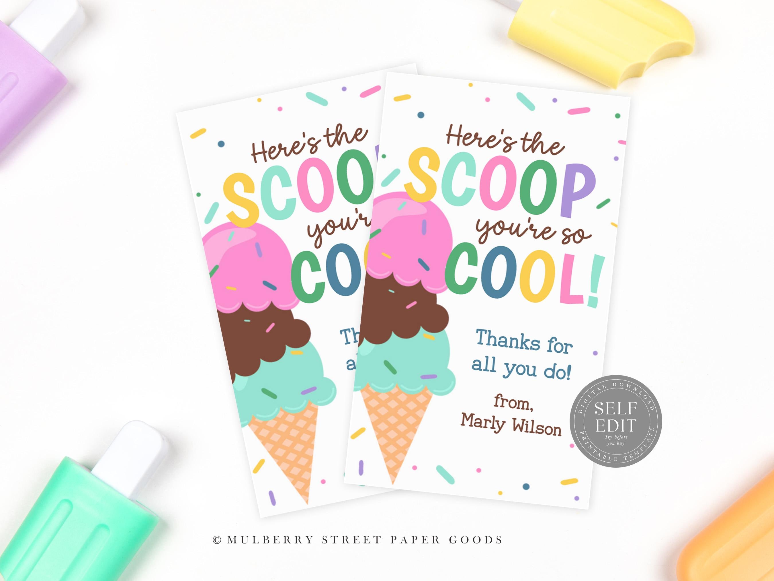 Ice Cream Gift Tag Printable Here's the Scoop You're so Cool Gift Tag ...