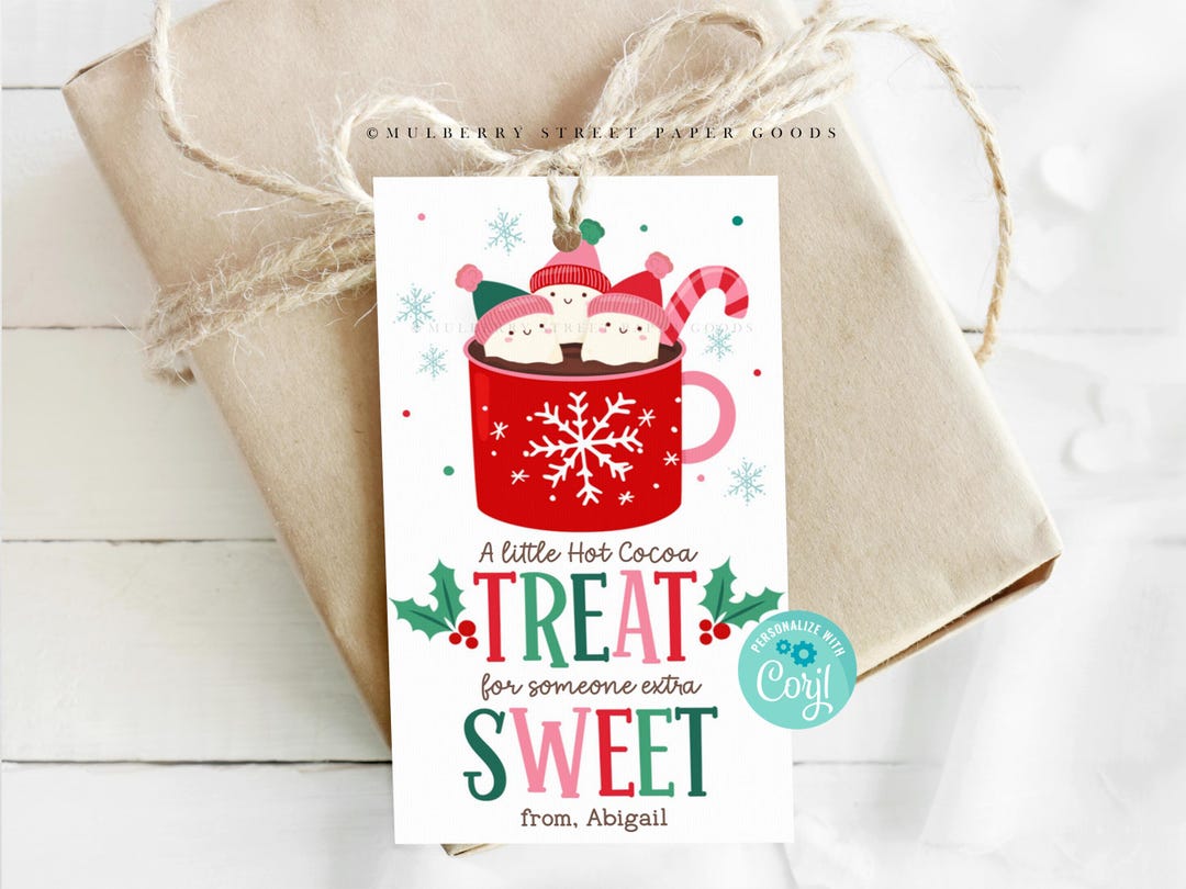 Editable Hot Cocoa Gift Tag Printable A Little Treat for Someone Sweet ...