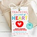 Printable Teaching is a Work of Heart Gift Tag Instant - Etsy